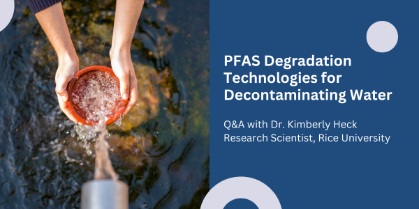 PFAS Degradation Technologies for Decontaminating Water
